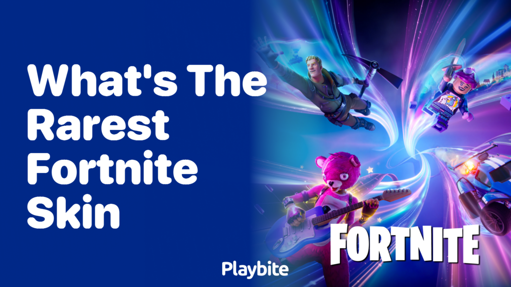 What's the Rarest Fortnite Skin? - Playbite