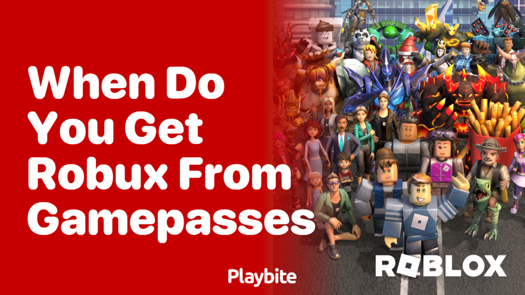 When Do You Get Robux from Gamepasses in Roblox? - Playbite