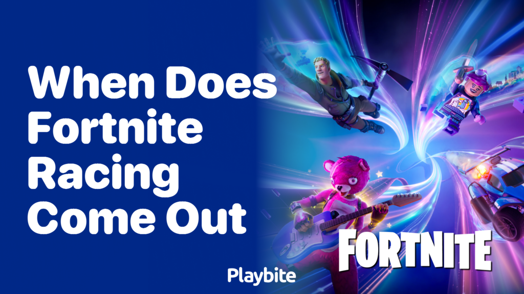 When Does Fortnite Racing Come Out? Get Ready to Race! - Playbite
