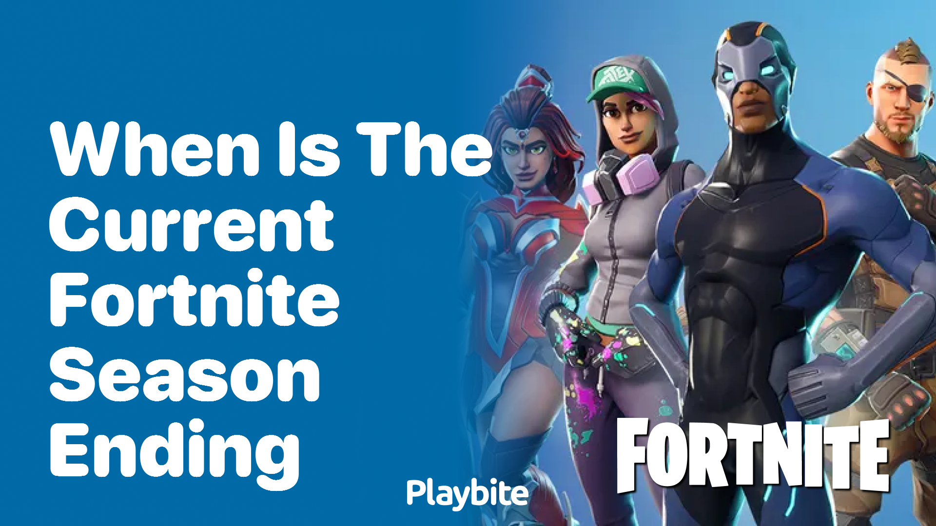 When Is the Current Fortnite Season Ending? - Playbite