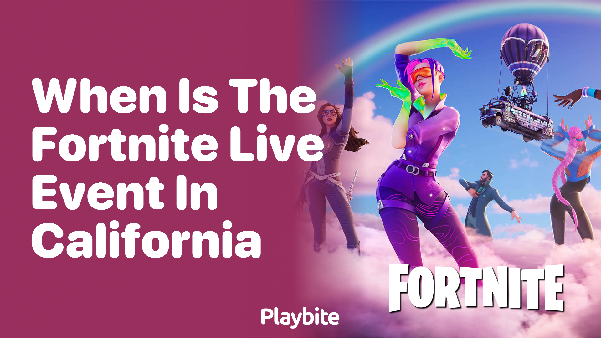When Is the Fortnite Live Event in California? - Playbite