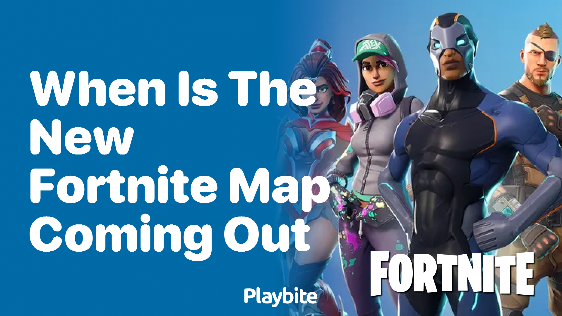 When Is the New Fortnite Map Coming Out? Discover Here! - Playbite