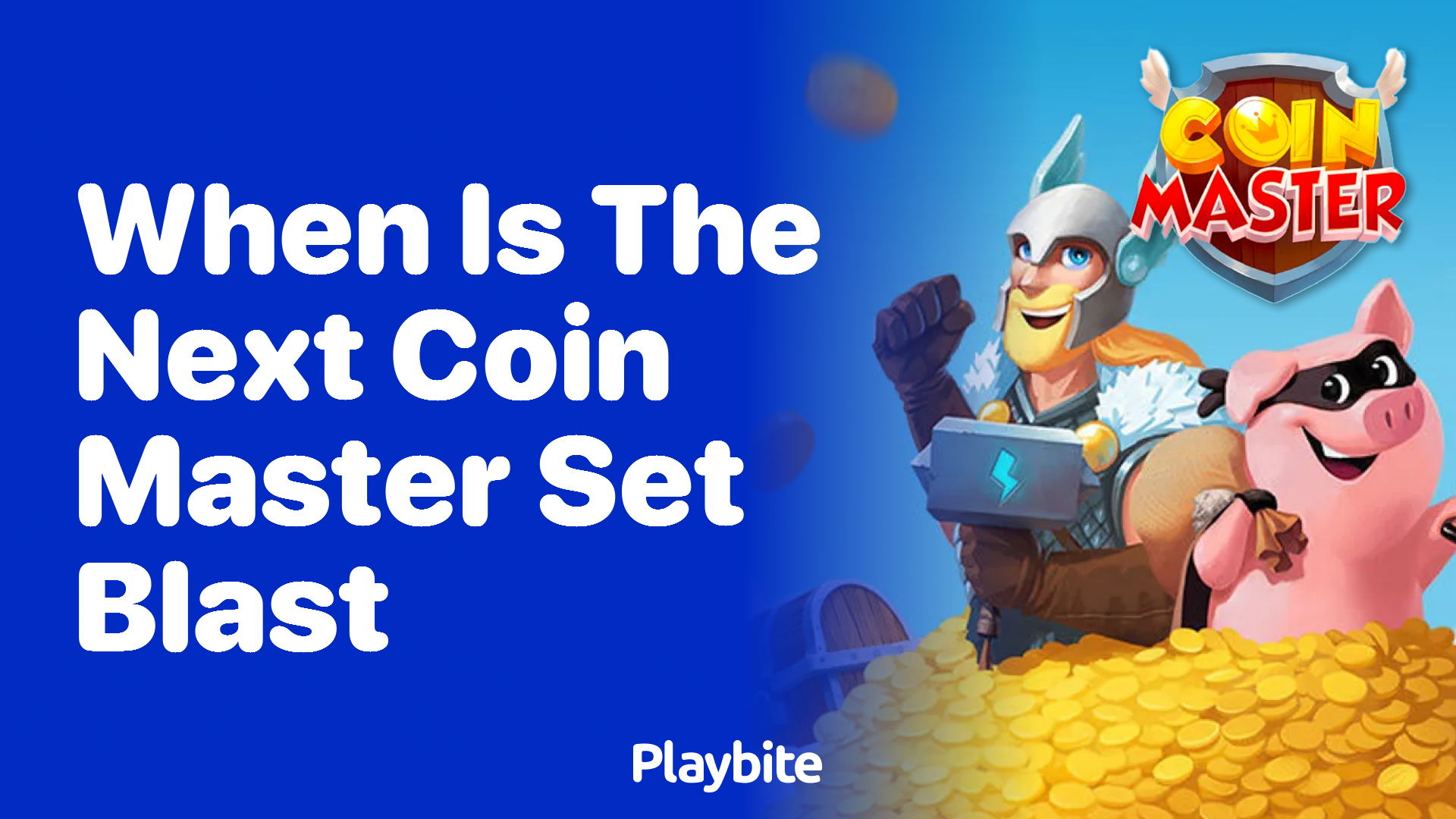 When Is the Next Coin Master Set Blast? - Playbite