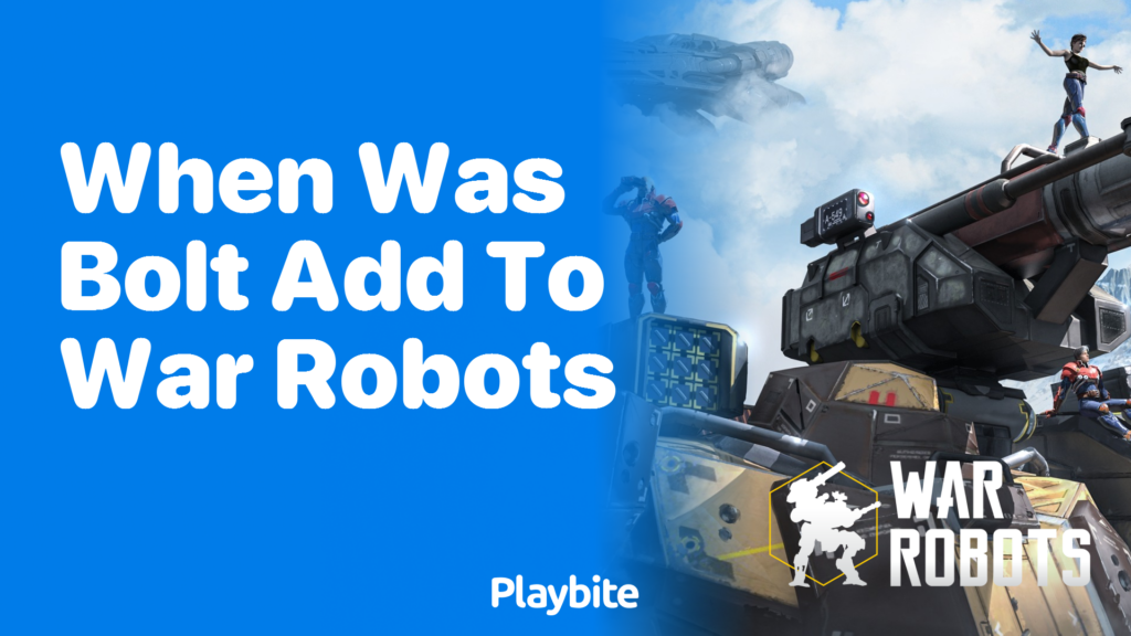 When Was Bolt Added to War Robots? Find Out Here! - Playbite