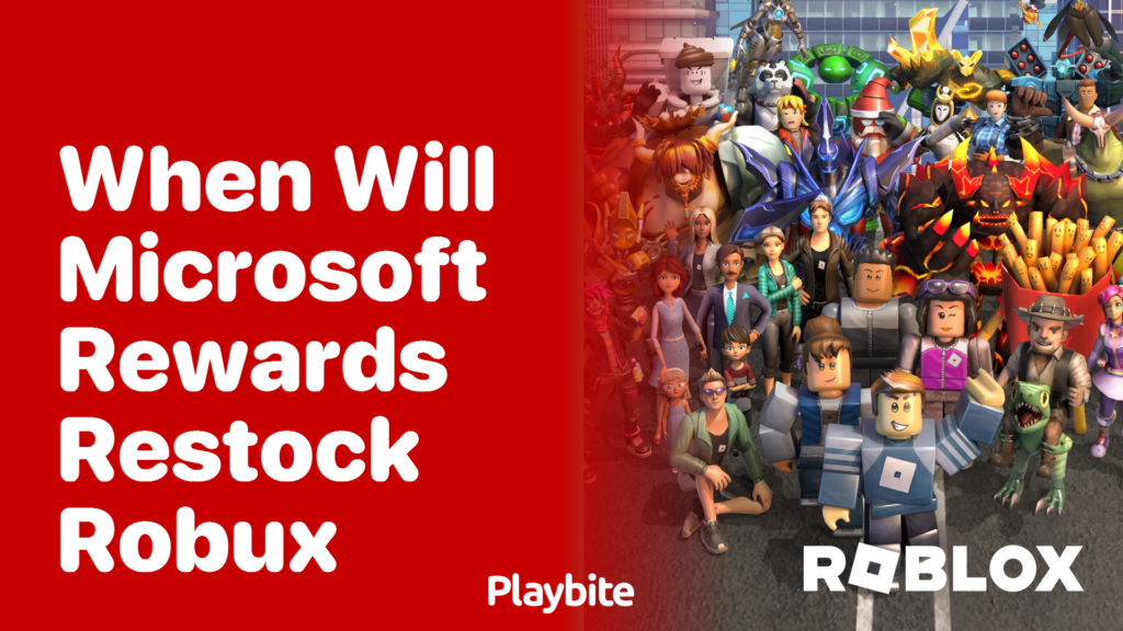 When Will Microsoft Rewards Restock Robux? - Playbite