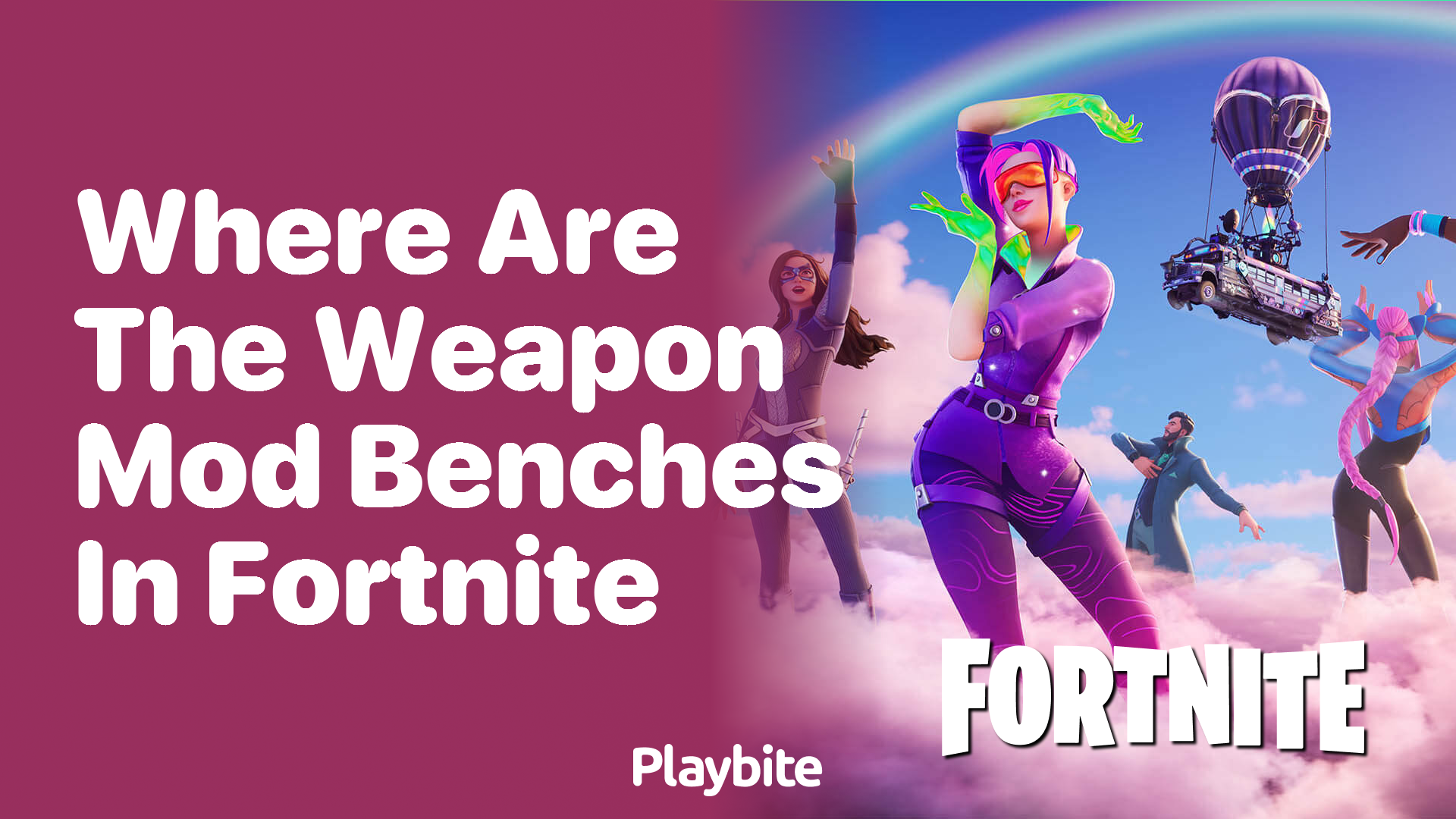 Where Are the Weapon Mod Benches in Fortnite? - Playbite