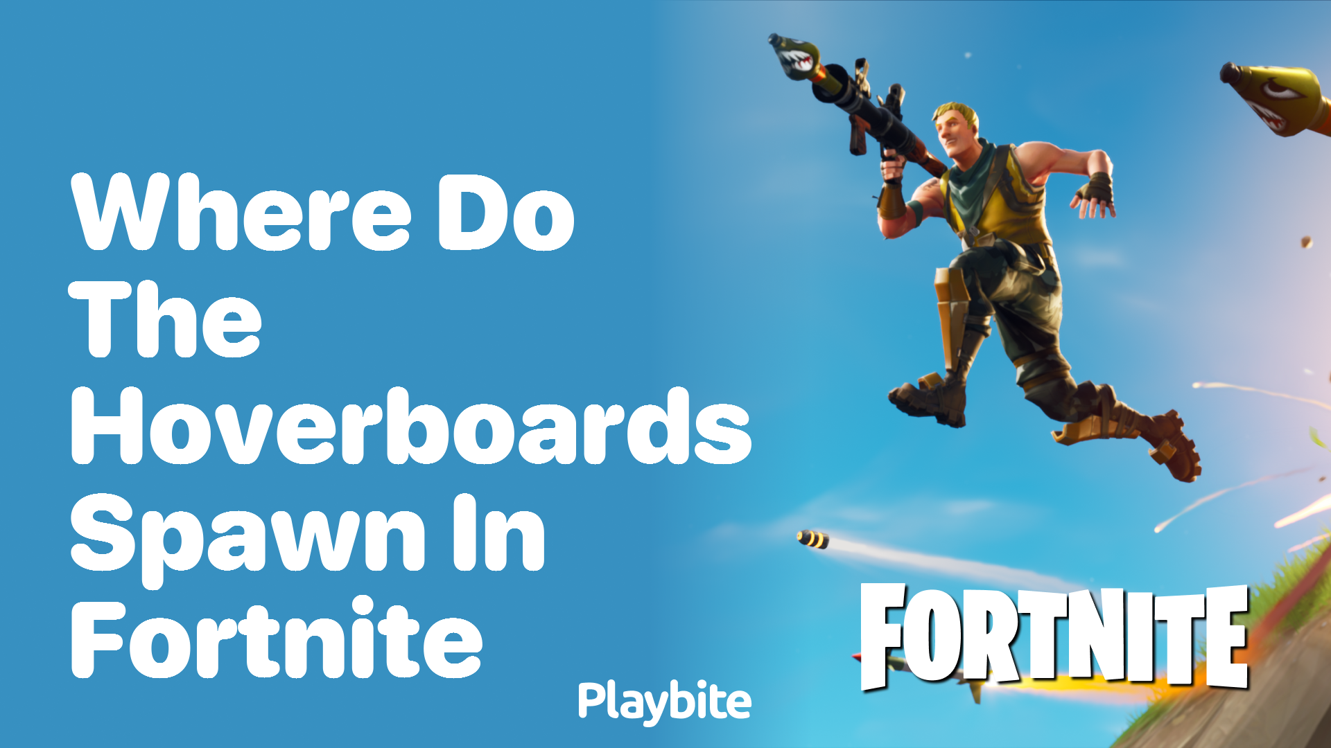 Where Do the Hoverboards Spawn in Fortnite? - Playbite