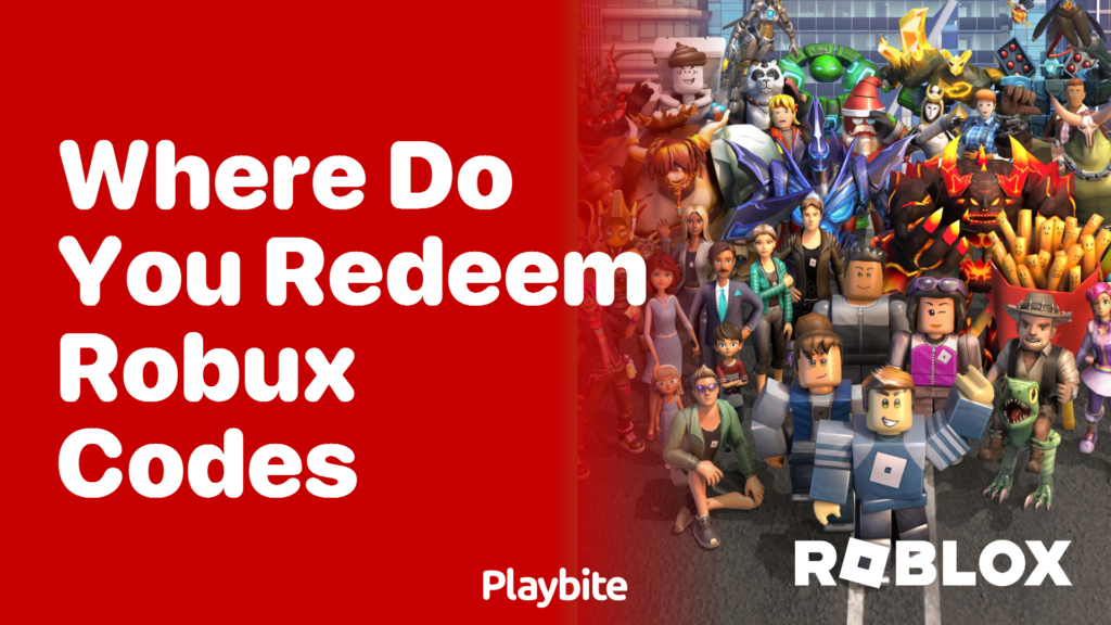 Where Do You Redeem Robux Codes? Learn the Easy Steps! - Playbite