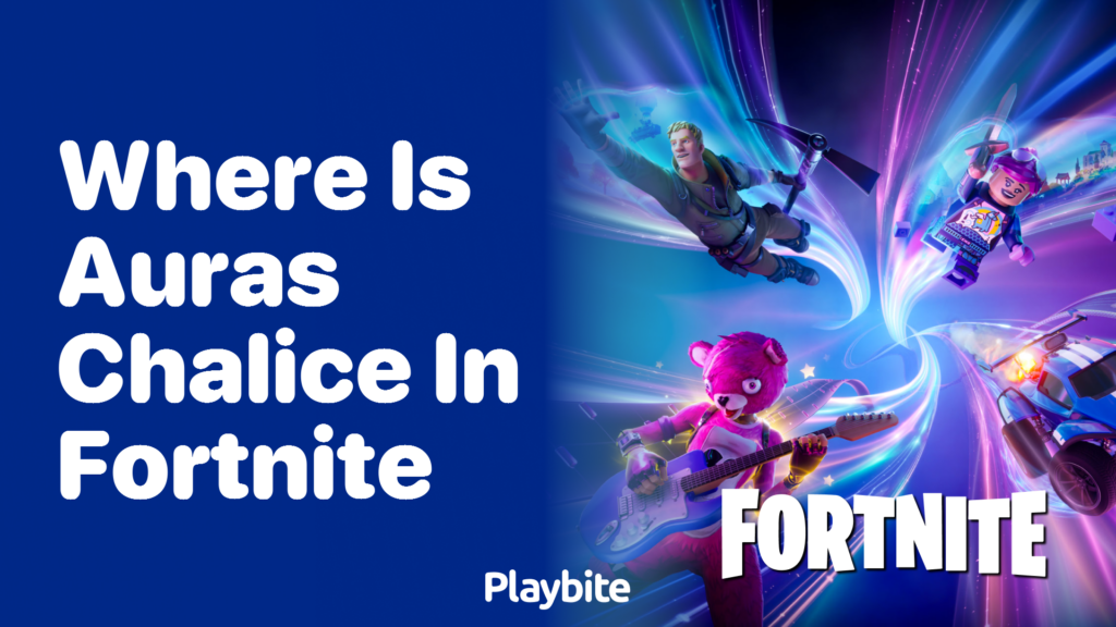 Where Is Aura's Chalice in Fortnite? - Playbite