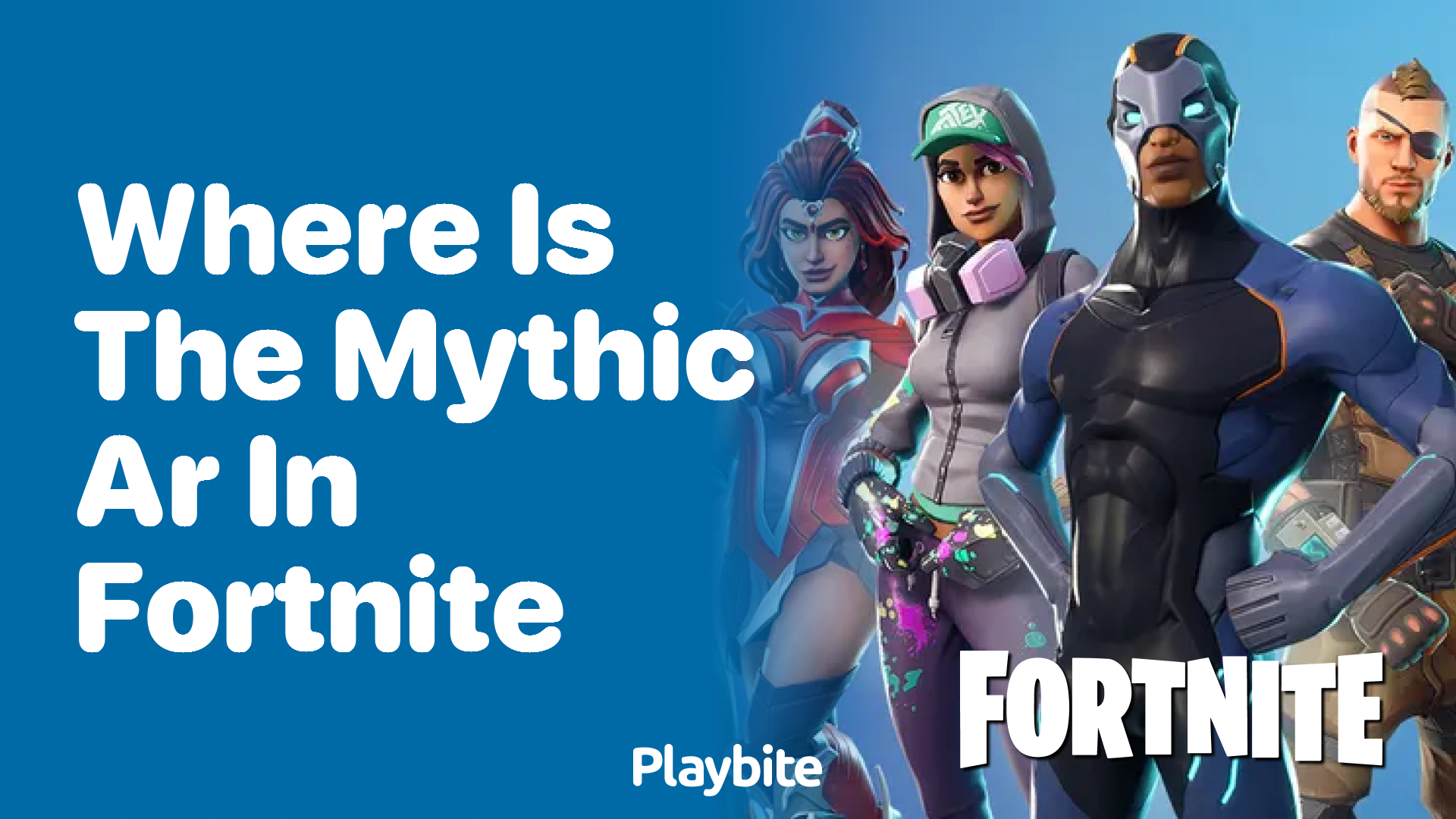 Discovering the Mythic AR in Fortnite: Where to Find It - Playbite