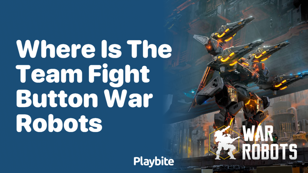 Finding the Team Fight Button in War Robots - Playbite