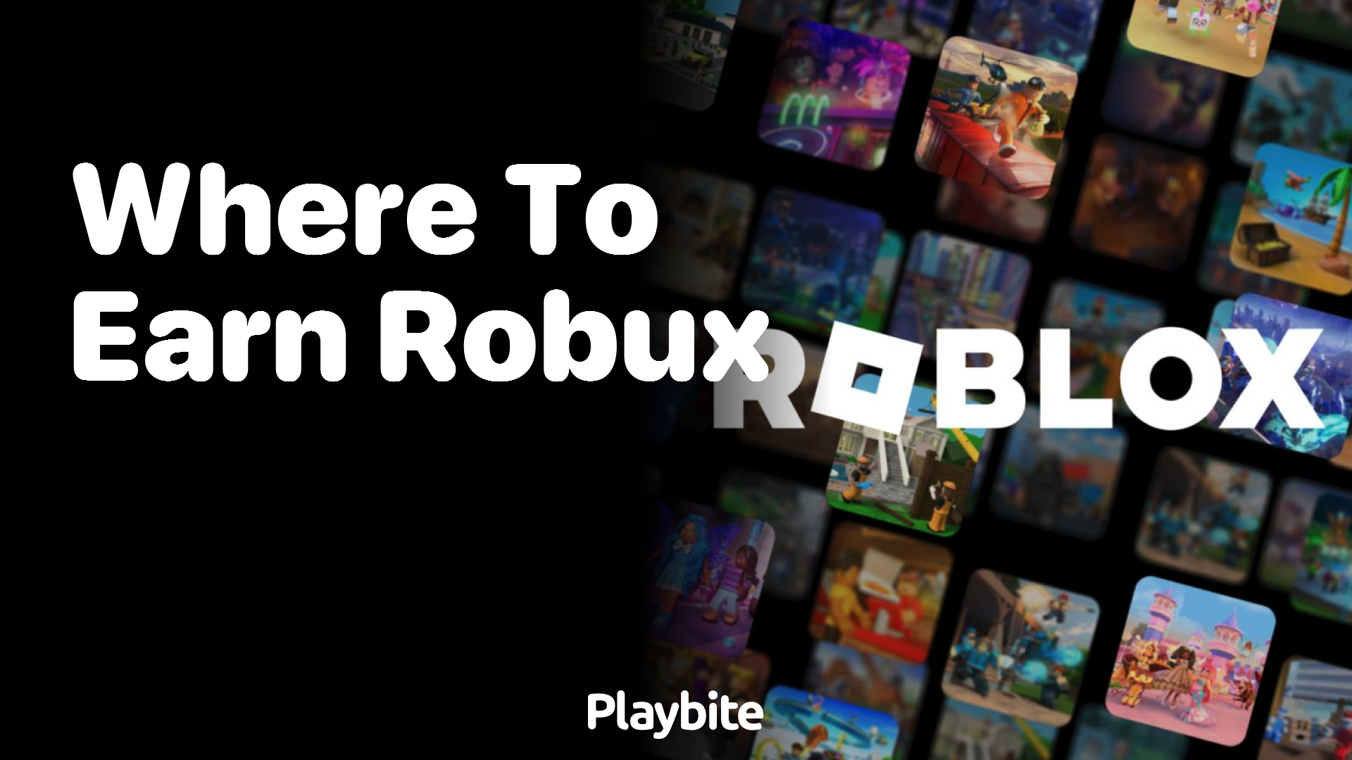 Where Can You Earn Robux? Discover Now! - Playbite