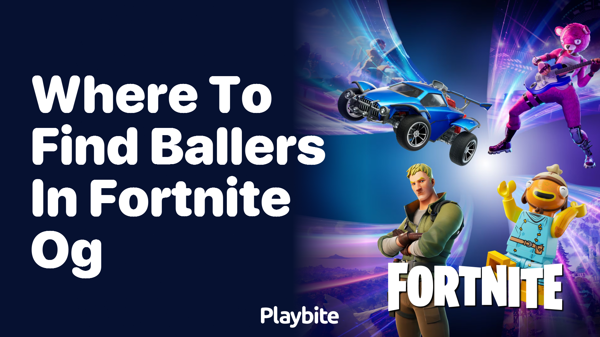 Where to Find Ballers in Fortnite OG - Playbite