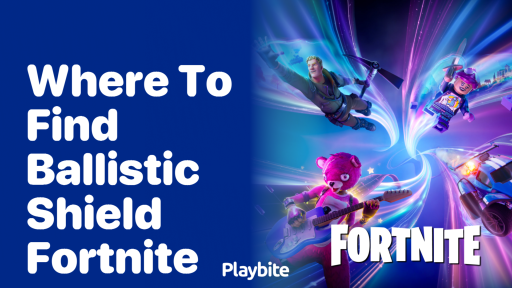 Where to Find Ballistic Shield in Fortnite - Playbite