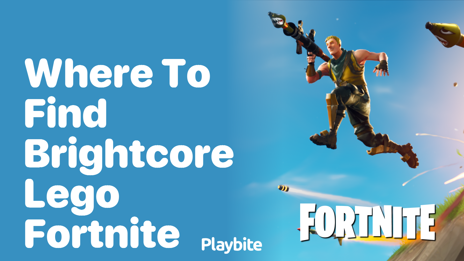 Where to Find Brightcore Lego Fortnite - Playbite