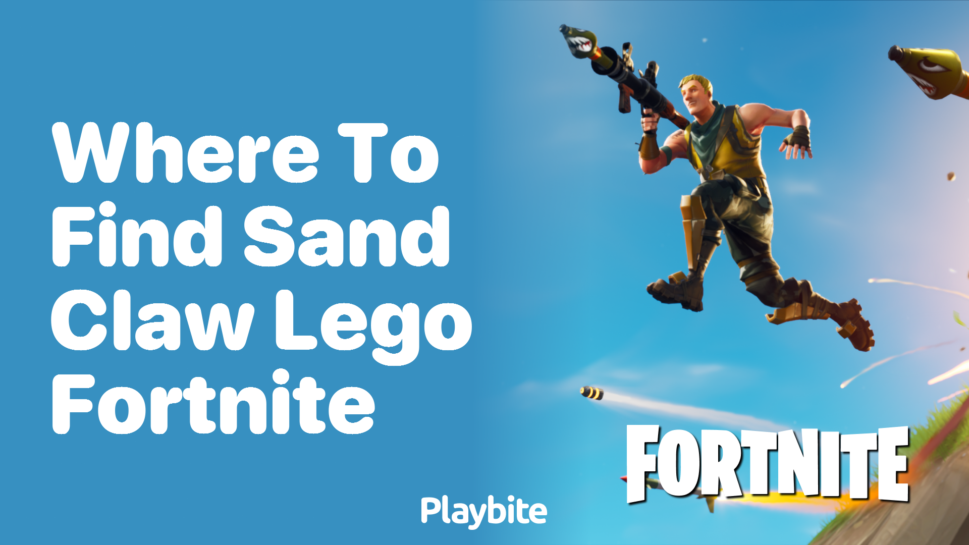 Where to Find Sand Claw Lego Fortnite - Playbite