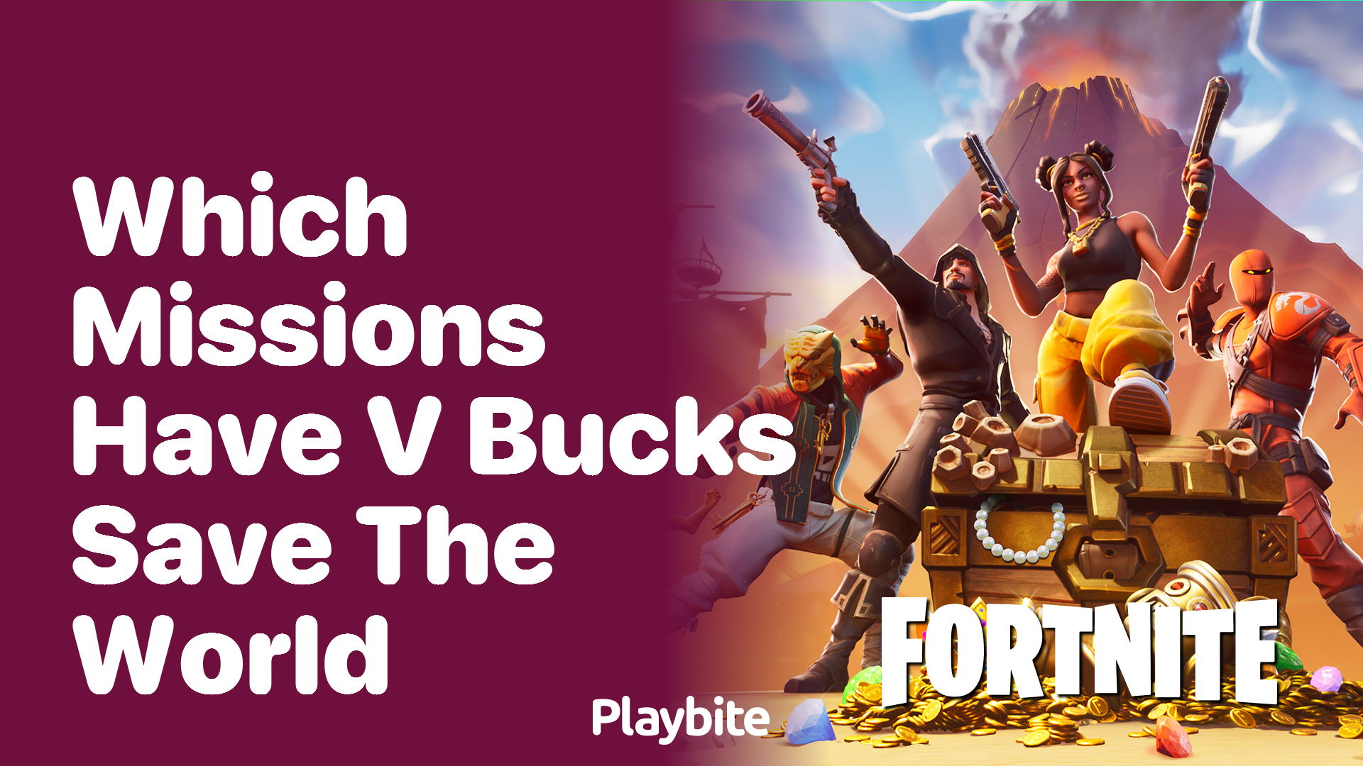 Which Missions Give V-Bucks in Fortnite: Save the World? - Playbite