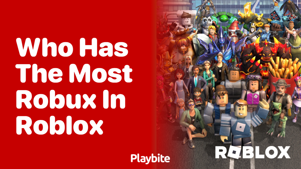 Who Has the Most Robux in Roblox? - Playbite