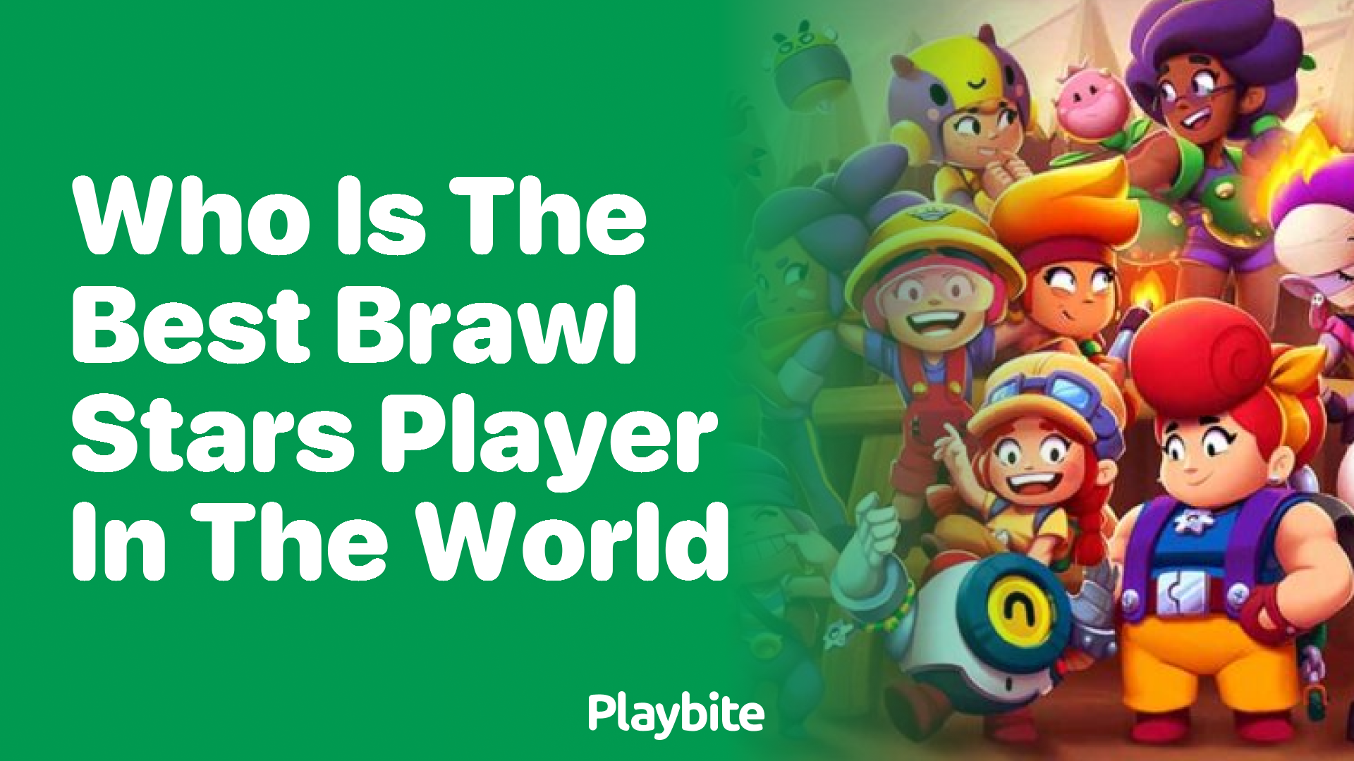Who Is the Best Brawl Stars Player in the World? - Playbite