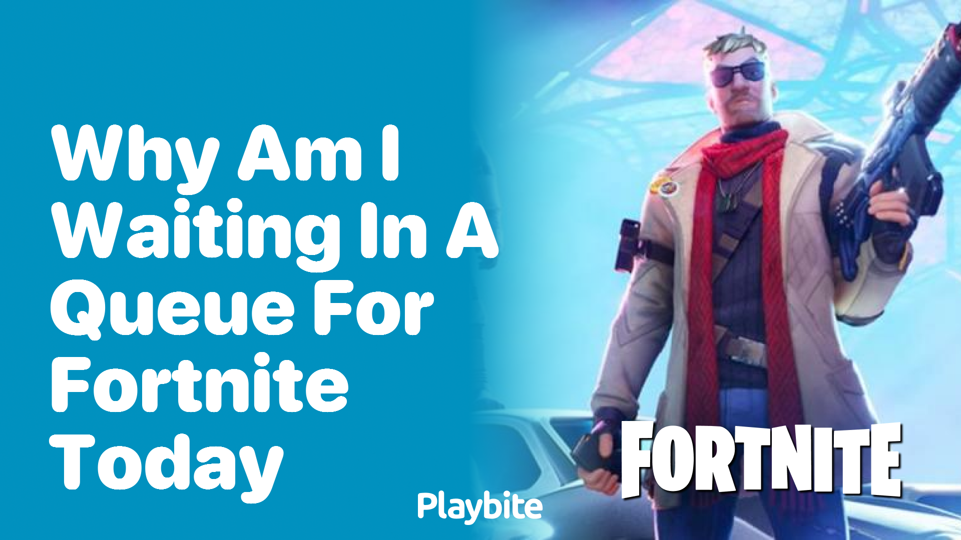Why Am I Waiting in a Queue for Fortnite Today? - Playbite