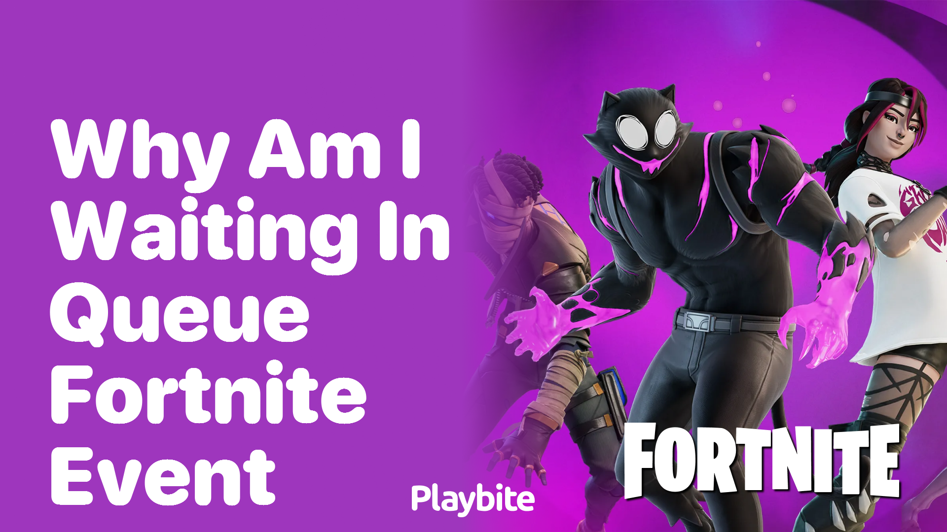 Why Am I Waiting in Queue for the Fortnite Event? - Playbite