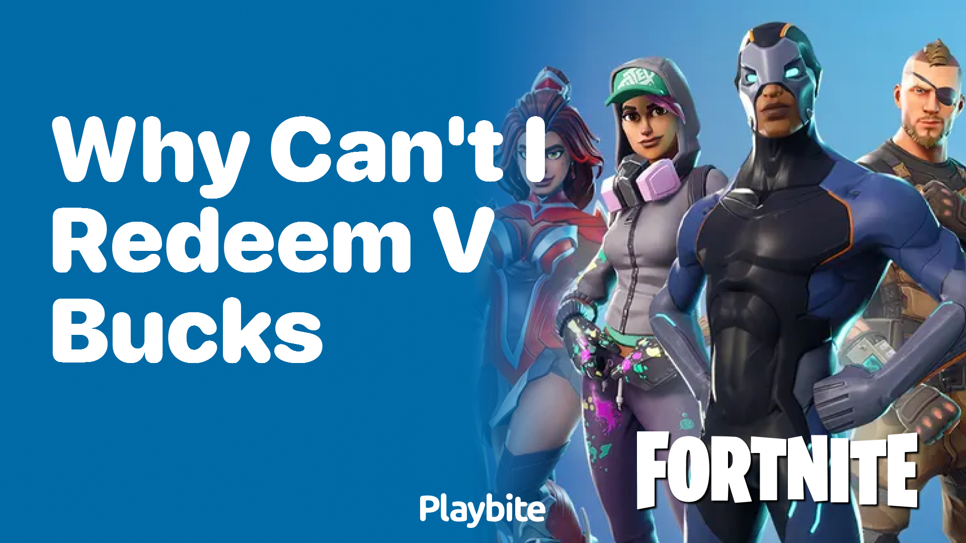 Why Can't I Redeem V-Bucks? An Easy Guide to Understanding - Playbite