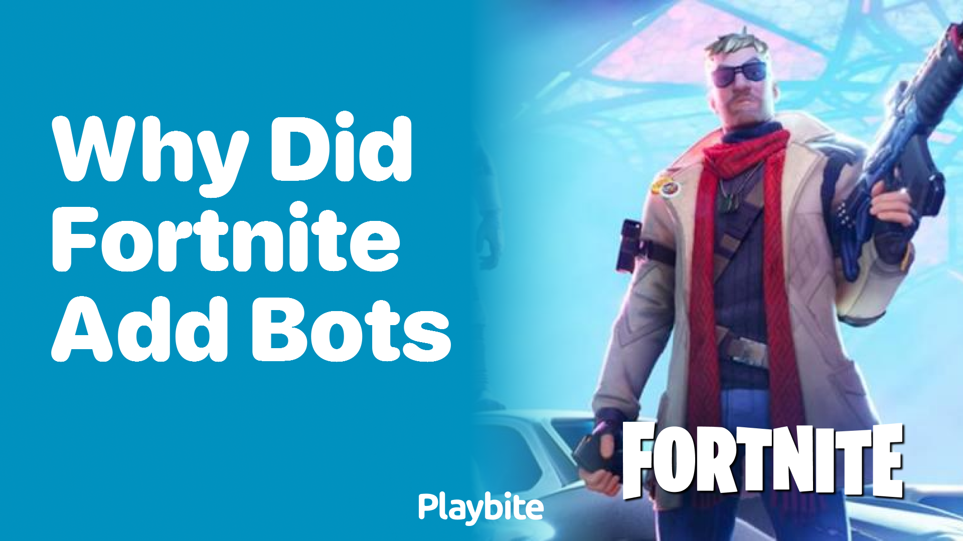 Why Did Fortnite Add Bots to the Game? - Playbite