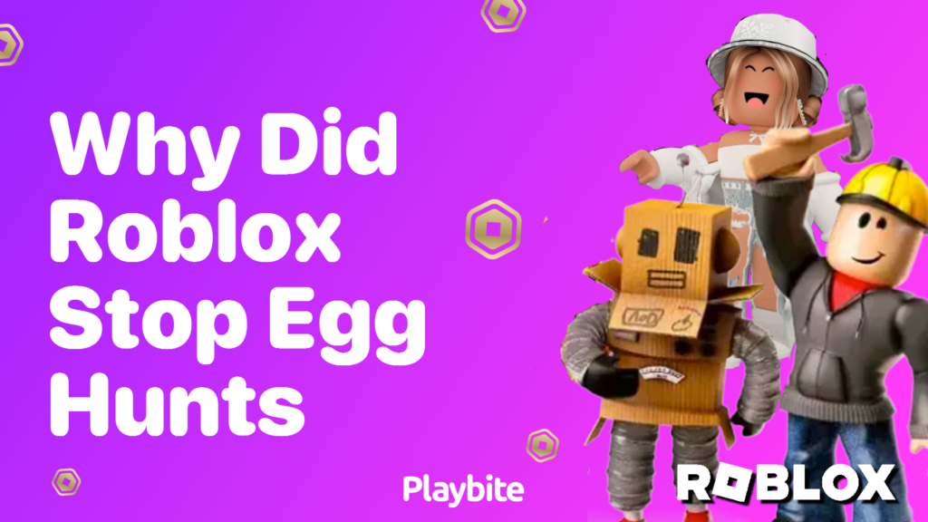 Why Did Roblox Stop Egg Hunts? - Playbite