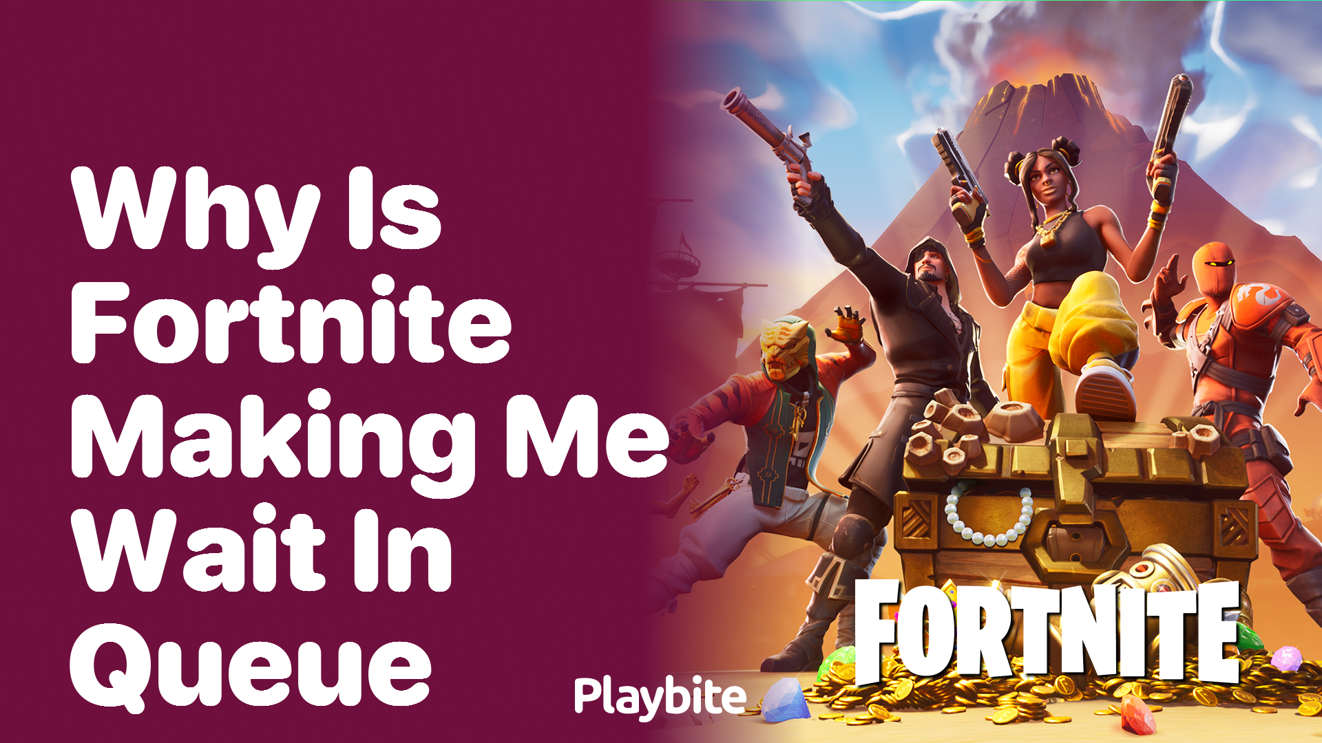 Why is Fortnite Making Me Wait in Queue? - Playbite