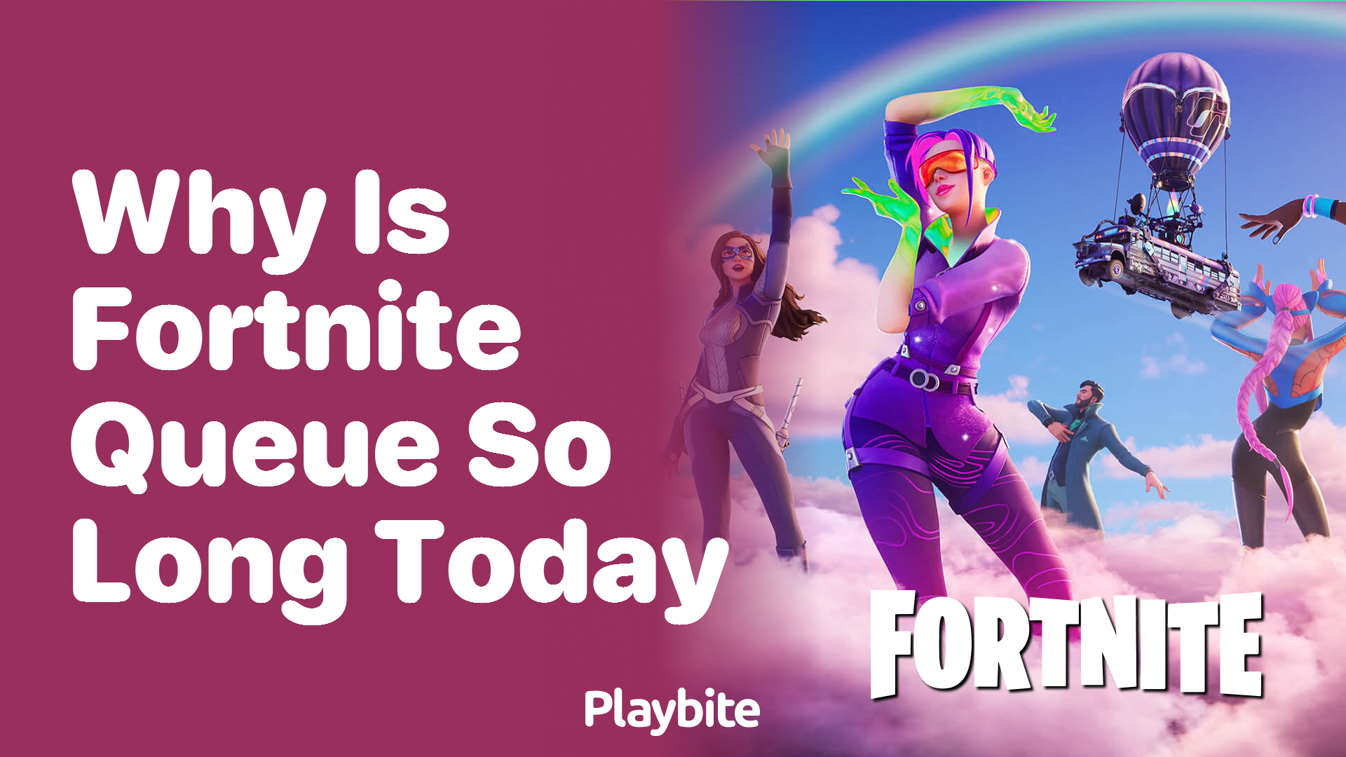 Why is Fortnite Queue So Long Today? Find Out Here! - Playbite