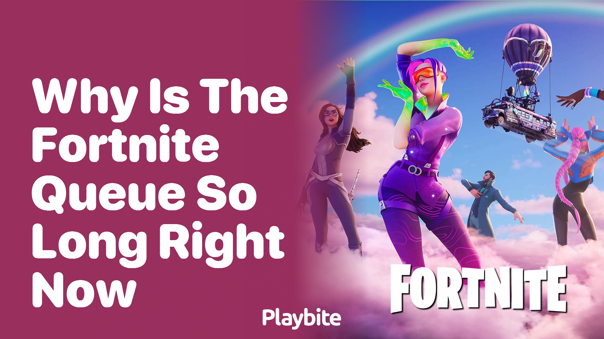 Why Is the Fortnite Queue So Long Right Now? - Playbite