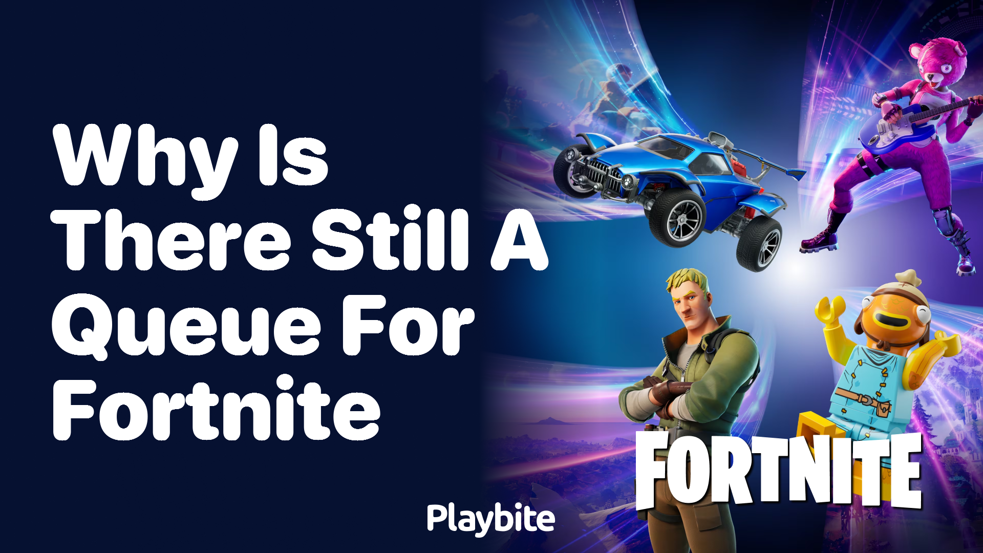 Why Is There Still a Queue for Fortnite? - Playbite