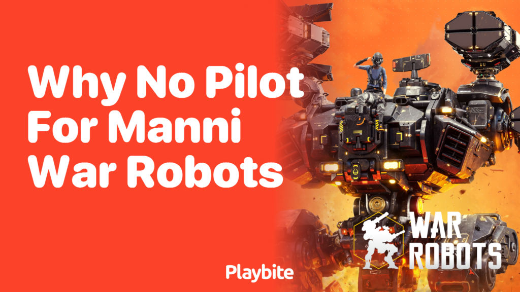 Why Does Manny's War Robot Have No Pilot? - Playbite