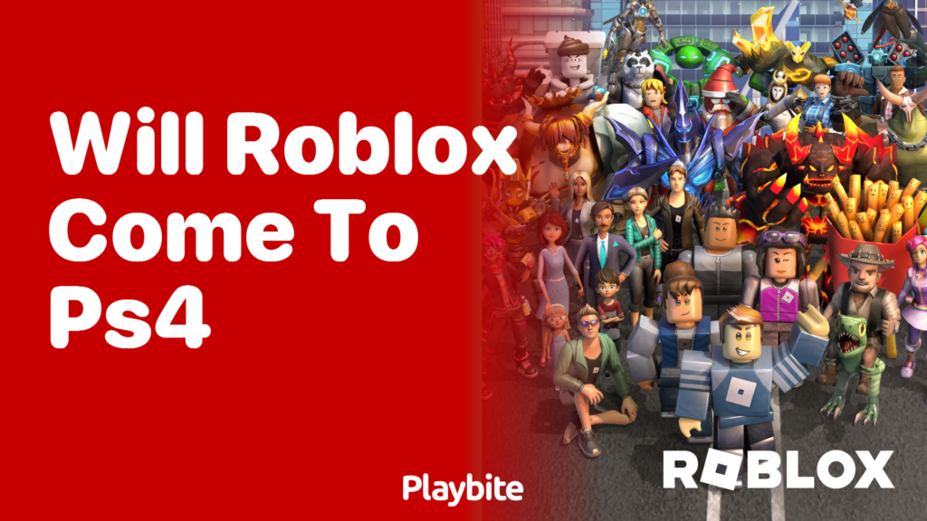 Will Roblox come to PS4? - Playbite