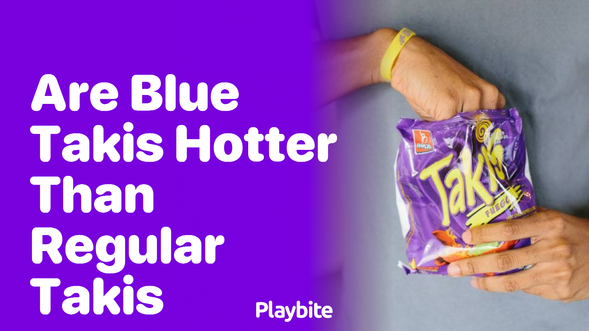Are Blue Takis Hotter Than Regular Takis? Let's Find Out! - Playbite