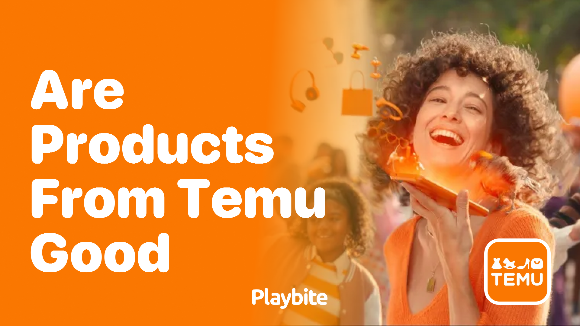 Are Products from Temu Good? Here's What You Need to Know - Playbite