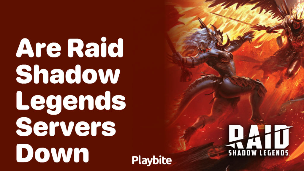 Are Raid Shadow Legends Servers Down? Find Out Here! - Playbite