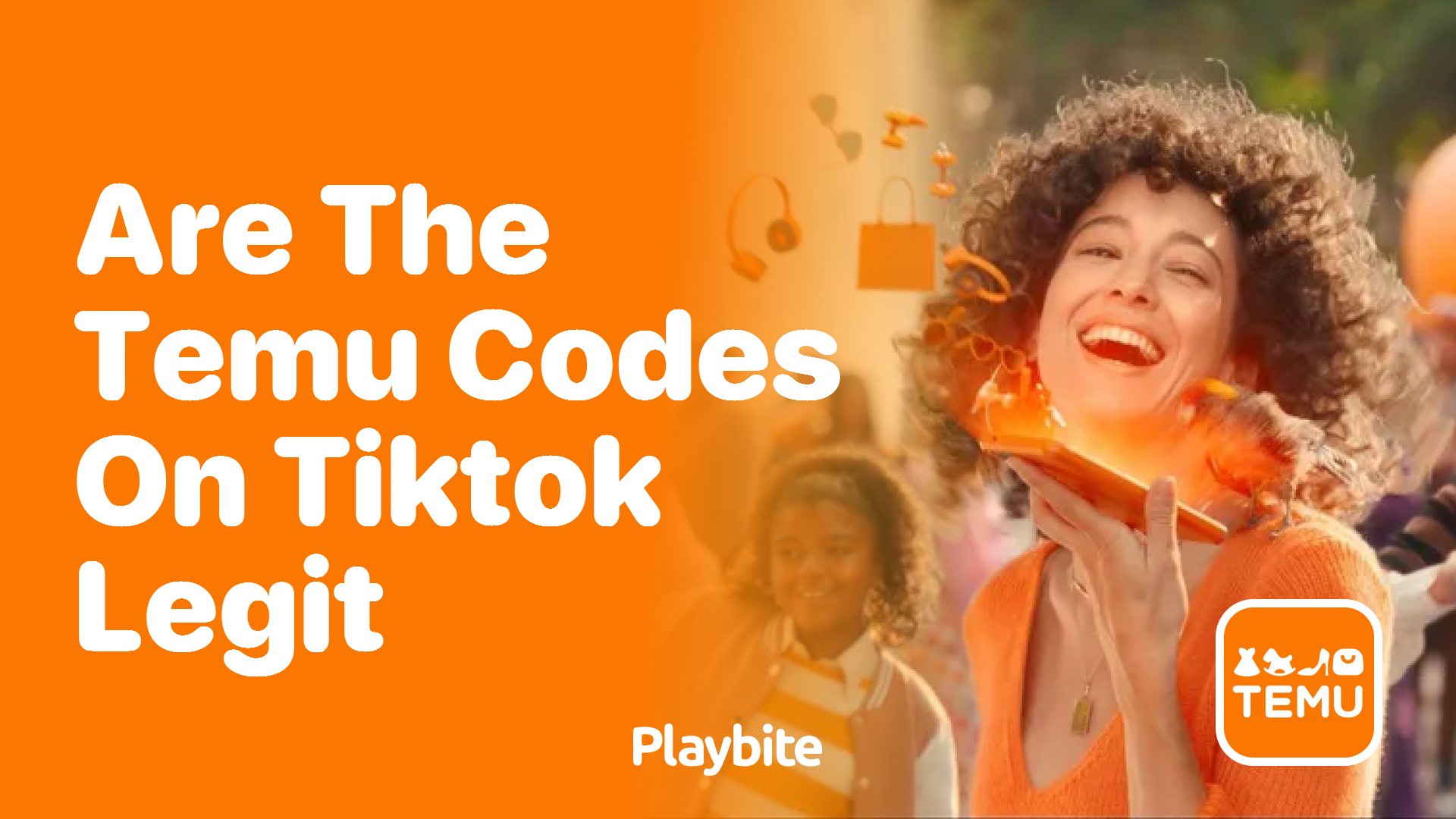 Are the Temu Codes on TikTok Legit? Find Out Here! - Playbite