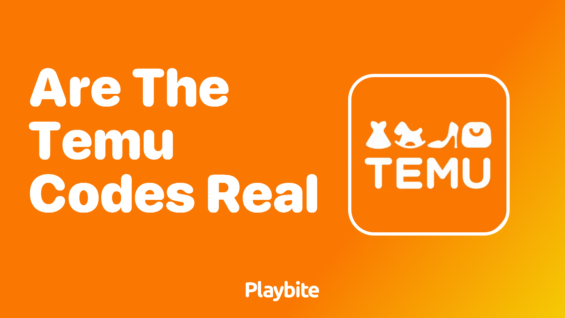 Are the Temu Codes Real? Unveiling the Truth - Playbite