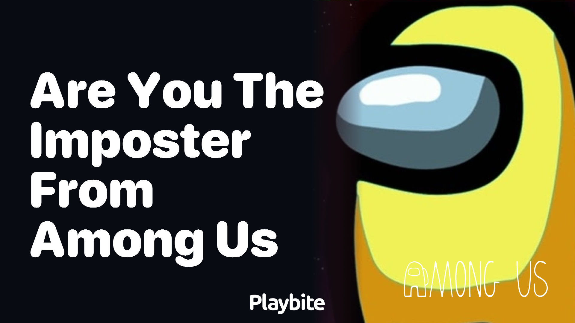 Are You the Imposter From Among Us? Unveiling the Mystery - Playbite
