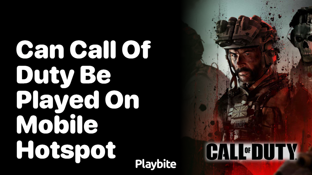 Can Call of Duty Be Played on a Mobile Hotspot? - Playbite