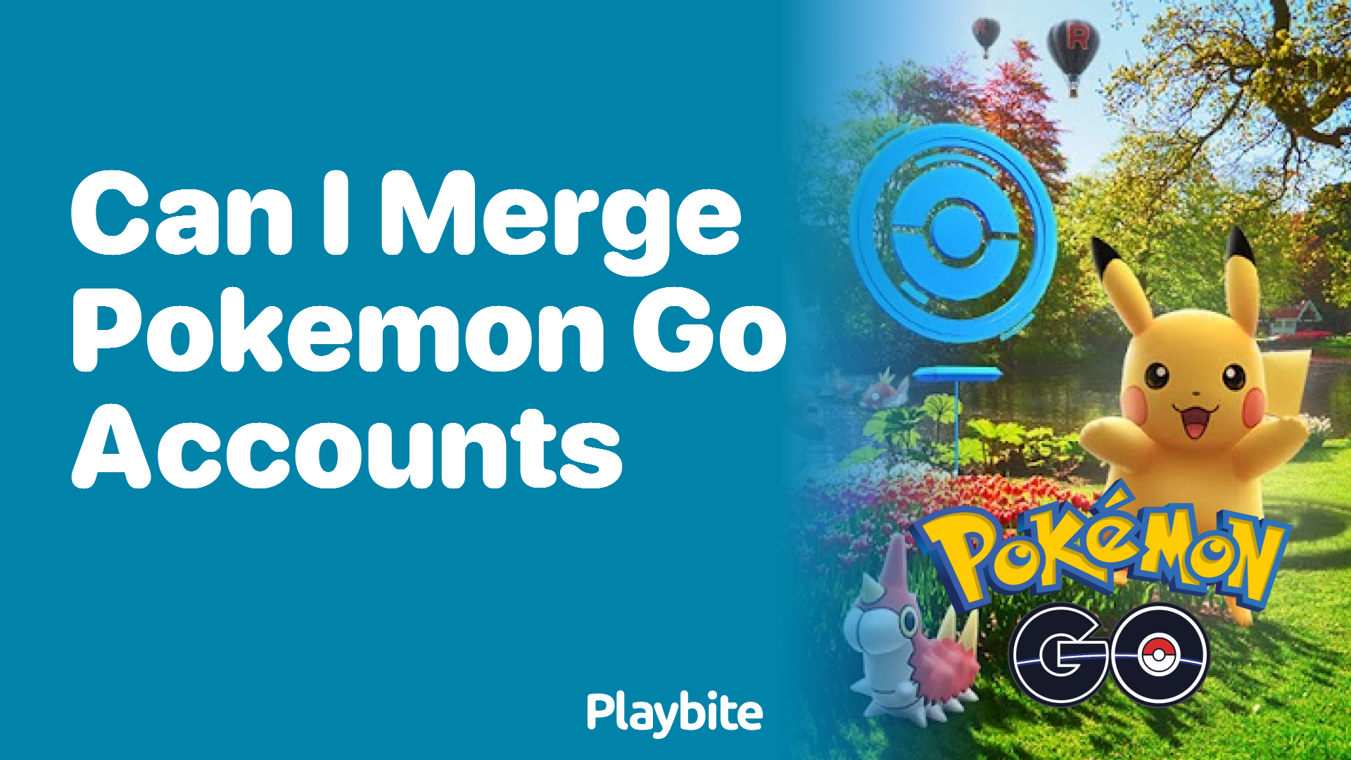 Can I Merge Pokemon GO Accounts? Dive Into the Details! - Playbite