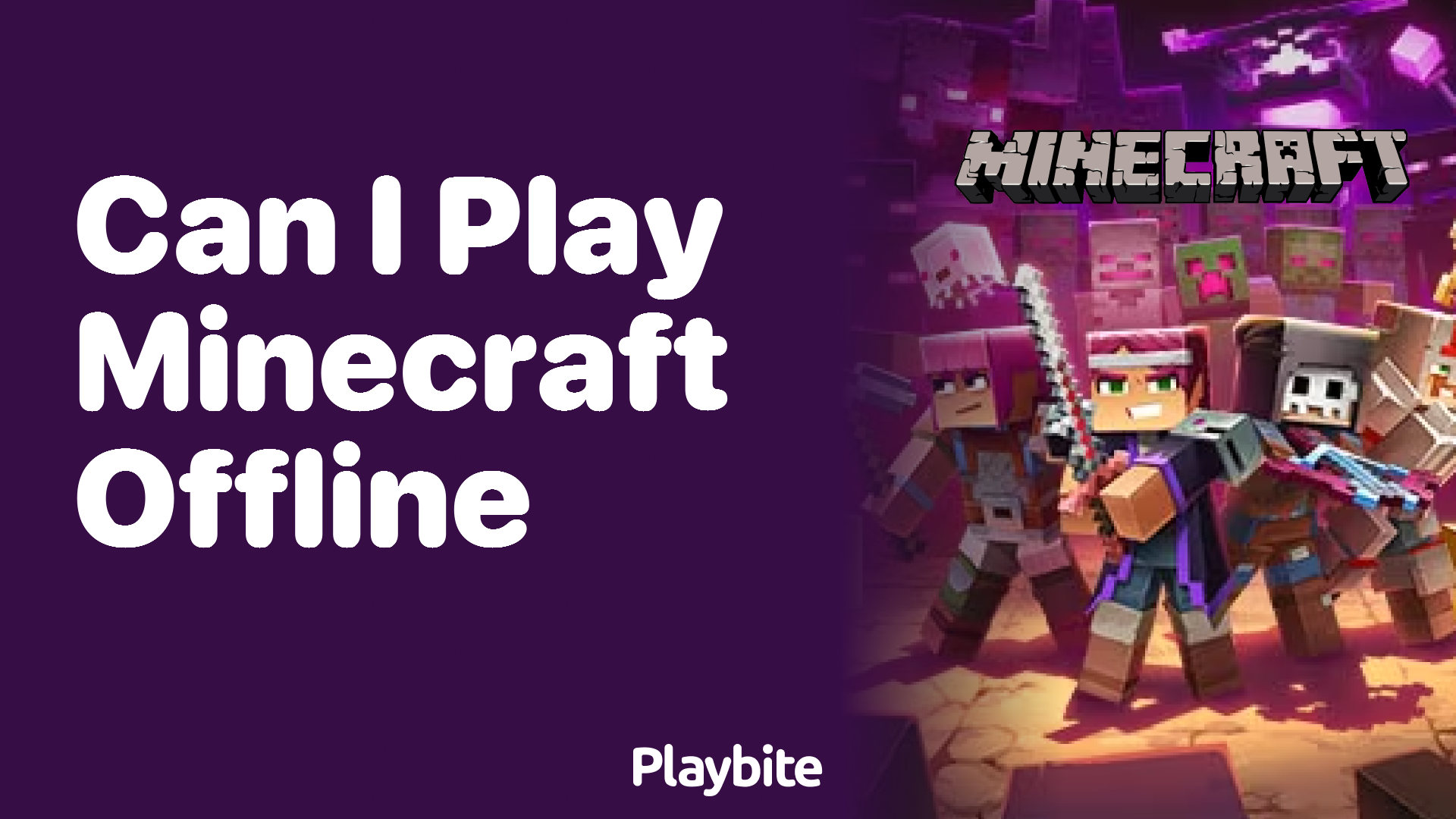 Can I Play Minecraft Offline? Here's What You Need to Know - Playbite