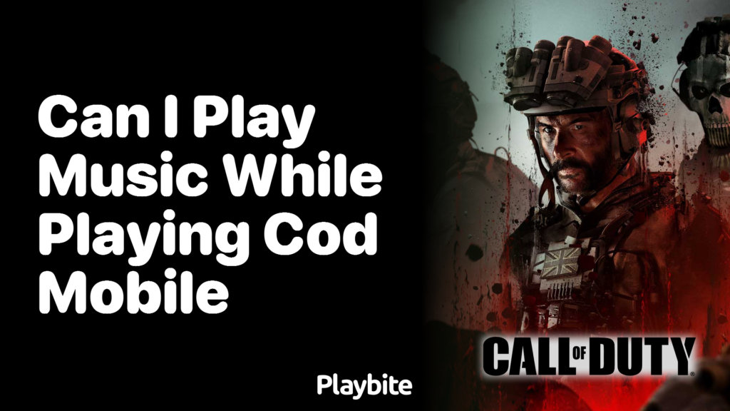 Can I Play Music While Playing COD Mobile? - Playbite