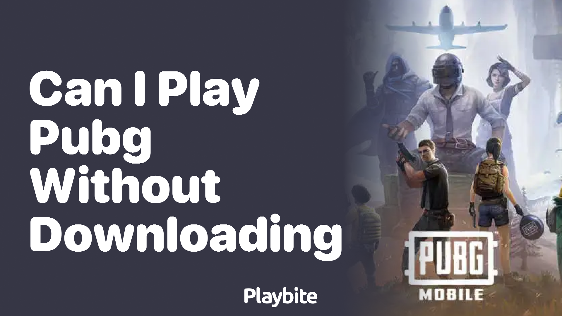 Can I Play PUBG Without Downloading? - Playbite