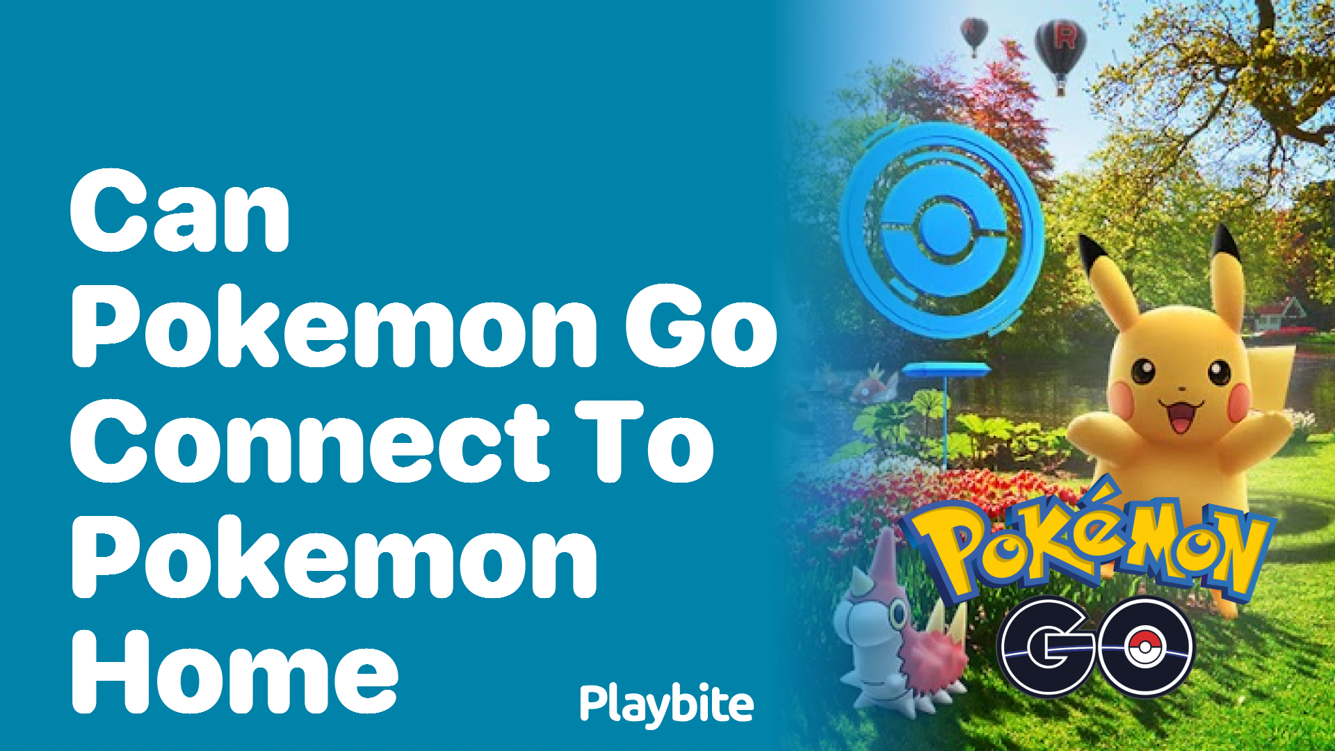 Can Pokemon GO Connect to Pokemon Home? - Playbite