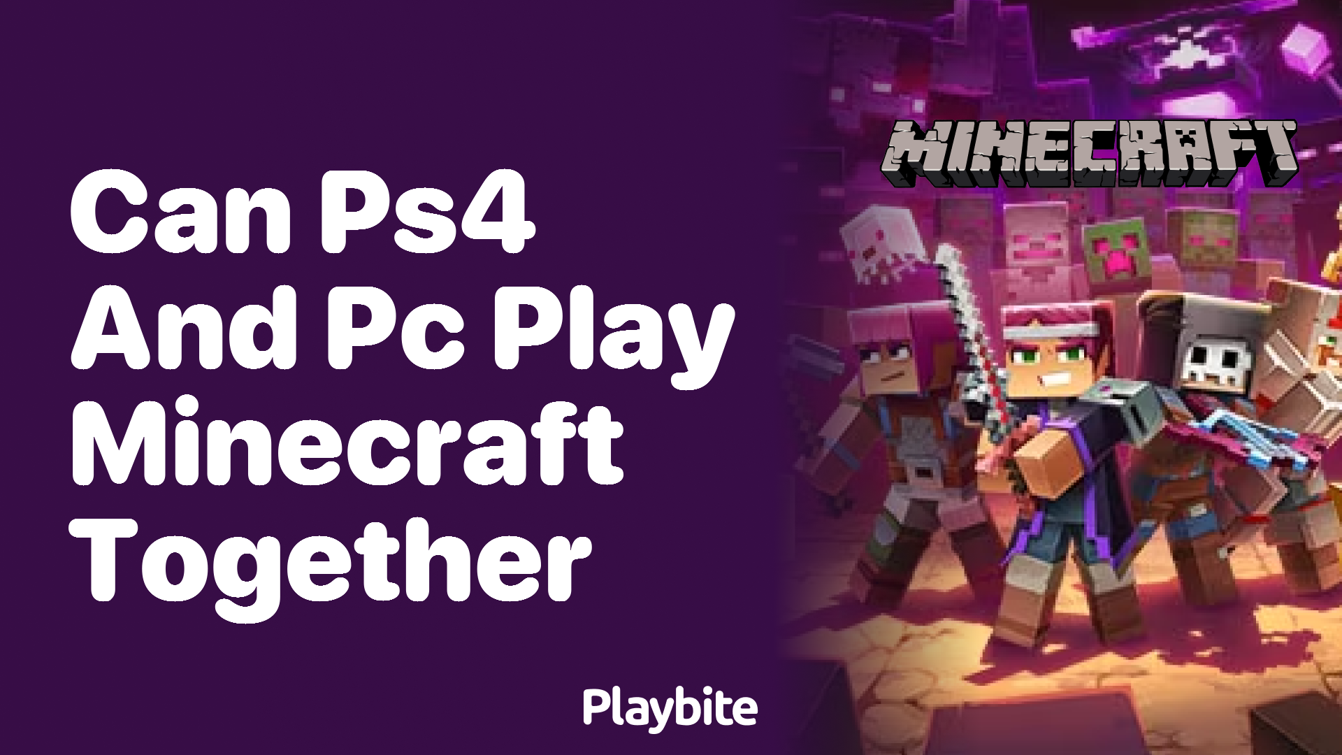 Can PS4 and PC Gamers Play Minecraft Together? Let's Find Out! - Playbite