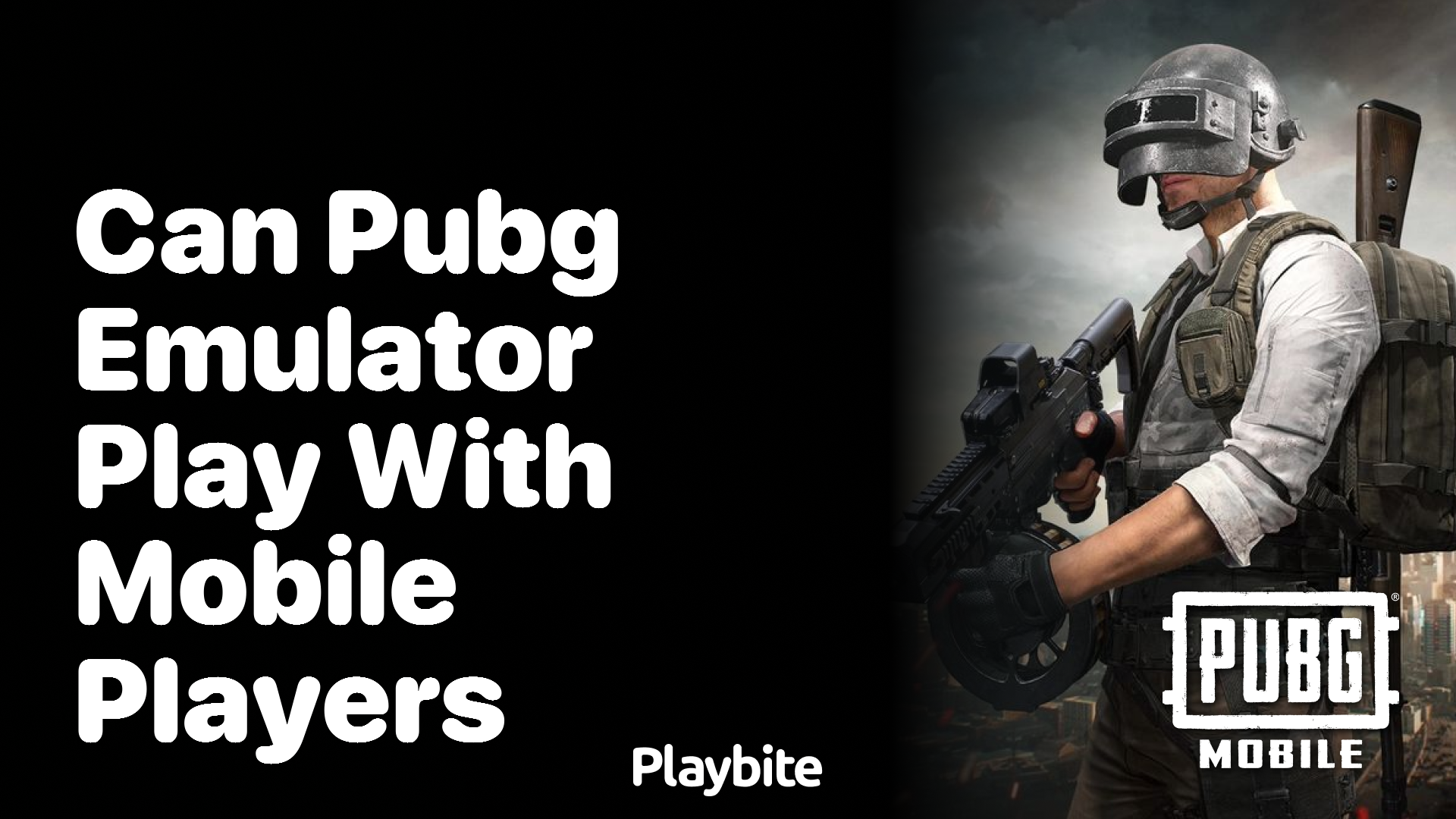 Can PUBG Emulator Players Join Mobile Gamers in Battle? - Playbite