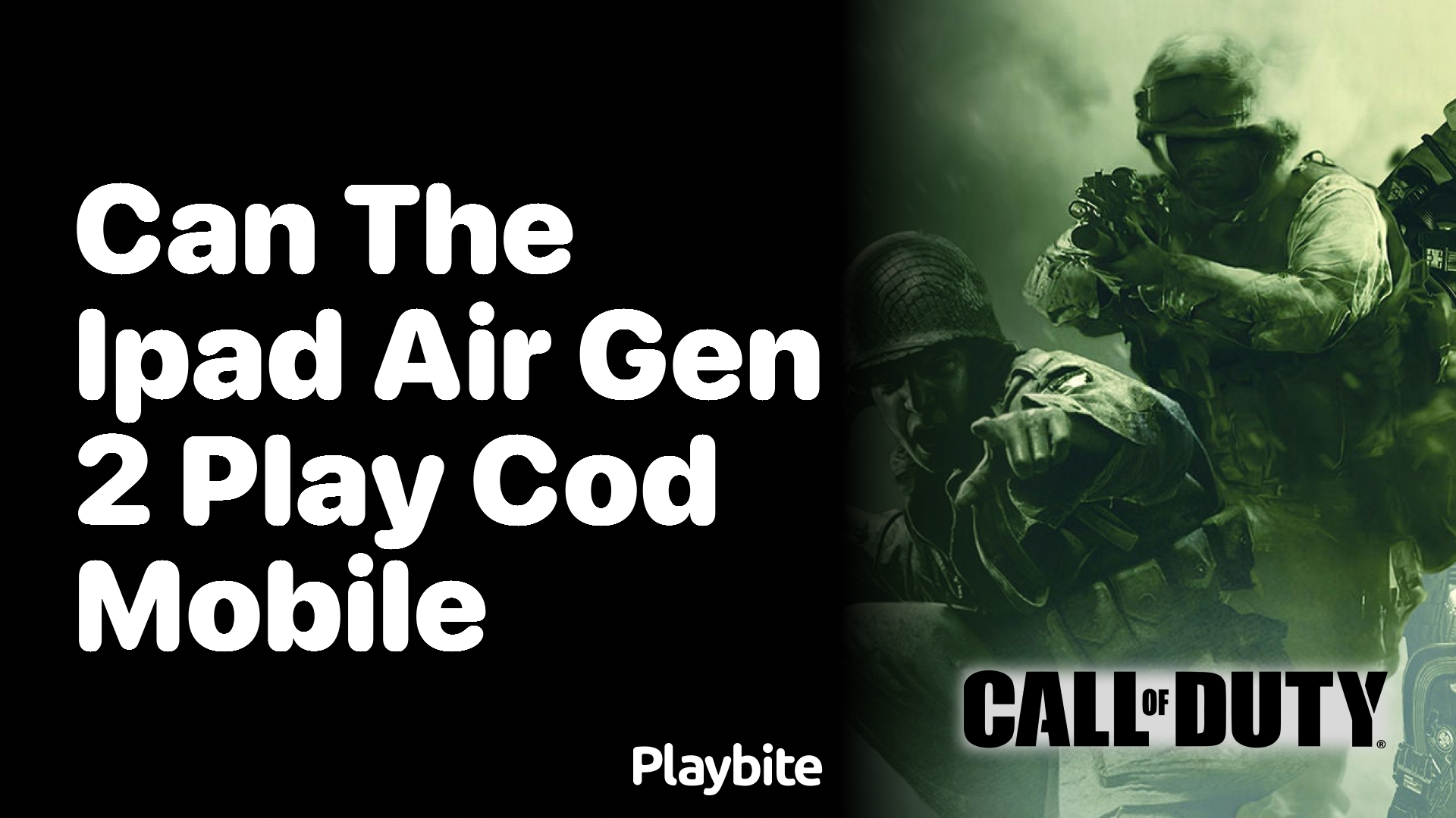 Can the iPad Air Gen 2 Play COD Mobile? - Playbite