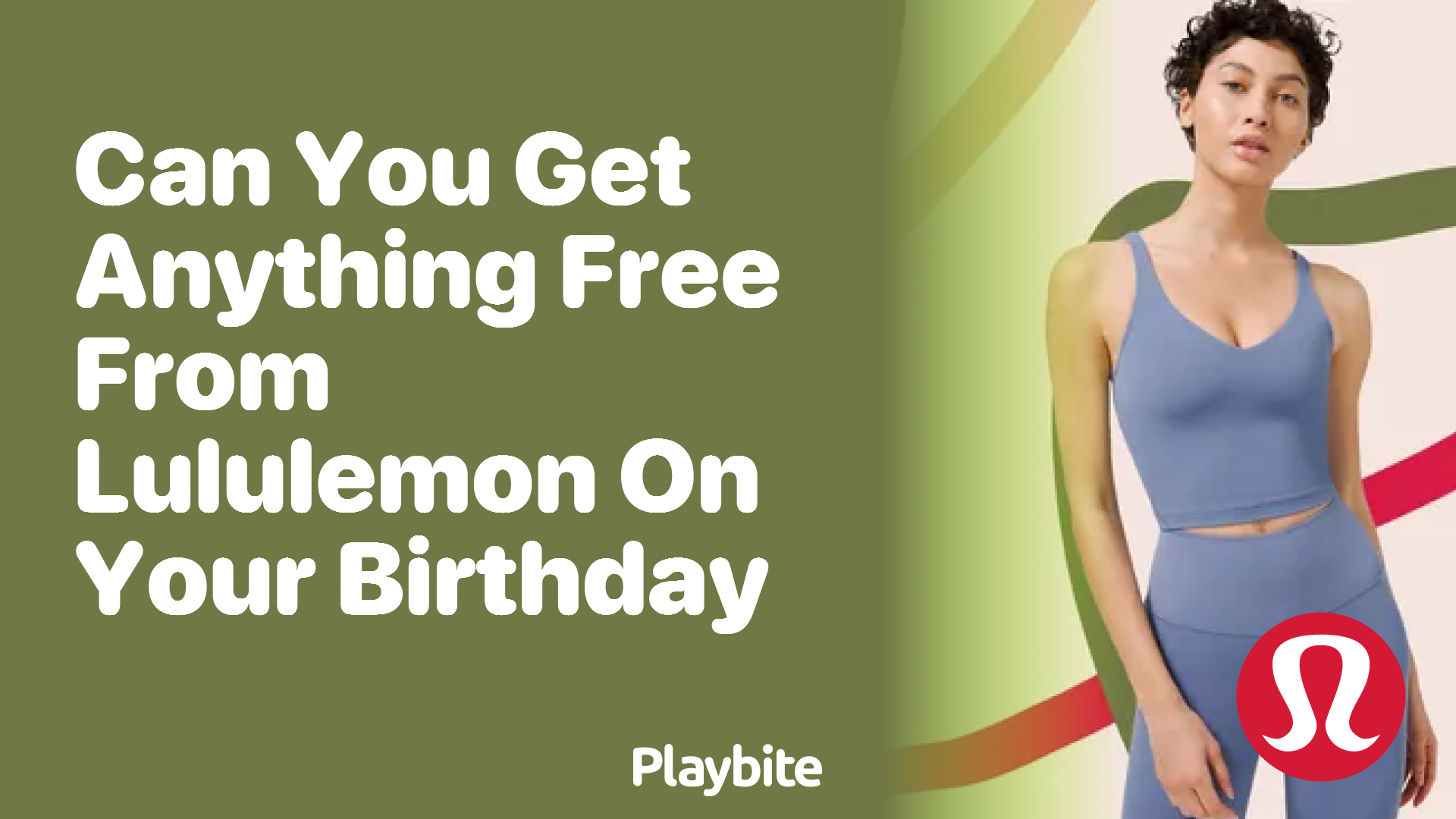Can You Get Anything Free from Lululemon on Your Birthday? - Playbite